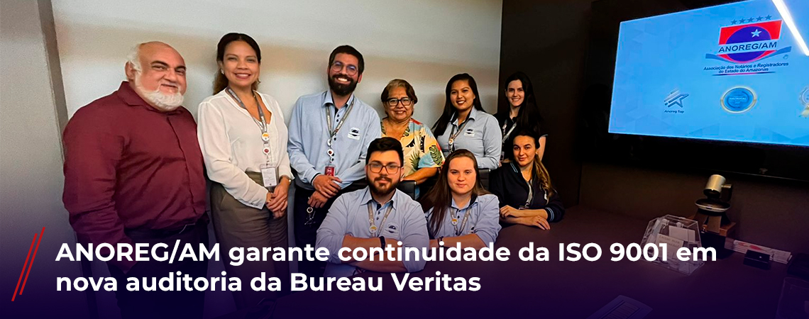 ANOREG/AM garante continuidade da ISO 9001 em nova auditoria da Bureau ... ANOREG/AM garante continuidade da ISO 9001 em nova auditoria da Bureau ...